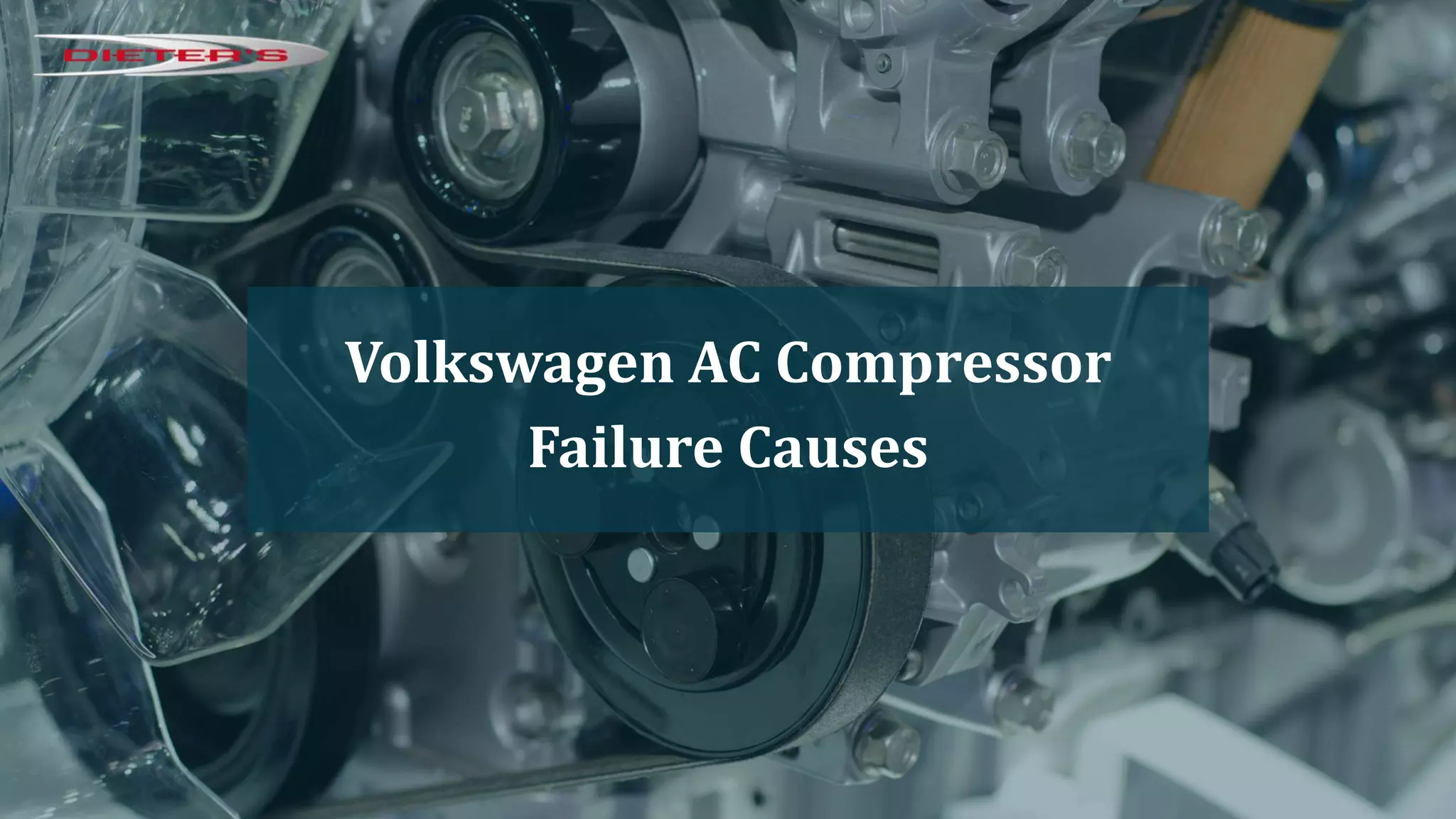 The Top 5 Volkswagen AC Compressor Problems & Solutions | PPTX