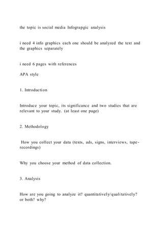 the topic is social media Infograpgic analysisi need 4 info gr | DOCX