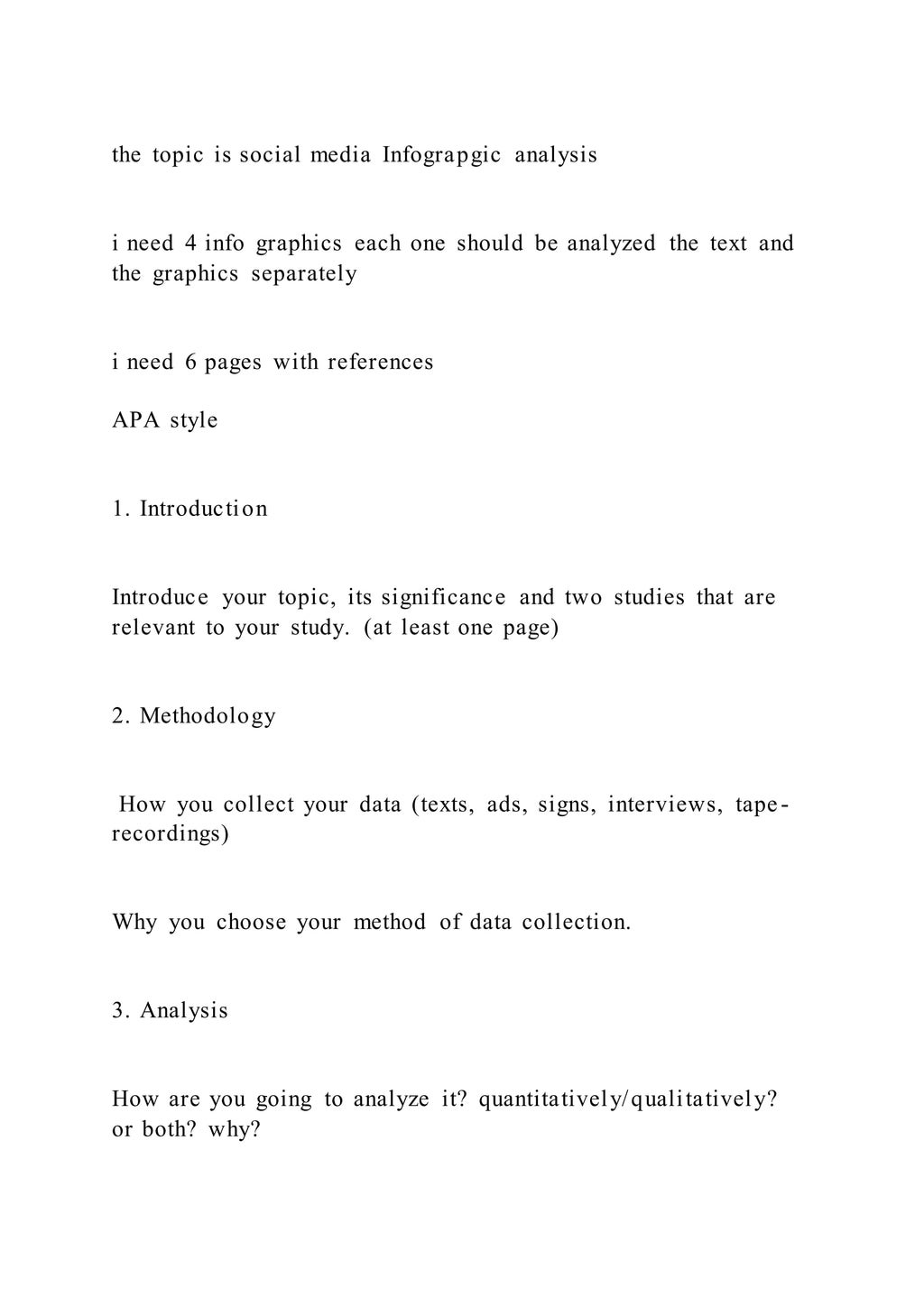 the topic is social media Infograpgic analysisi need 4 info gr | DOCX