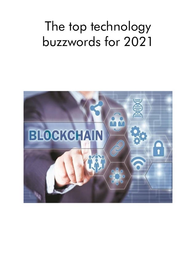 The top technology buzzwords for 2021 | PDF | Technology & Computing
