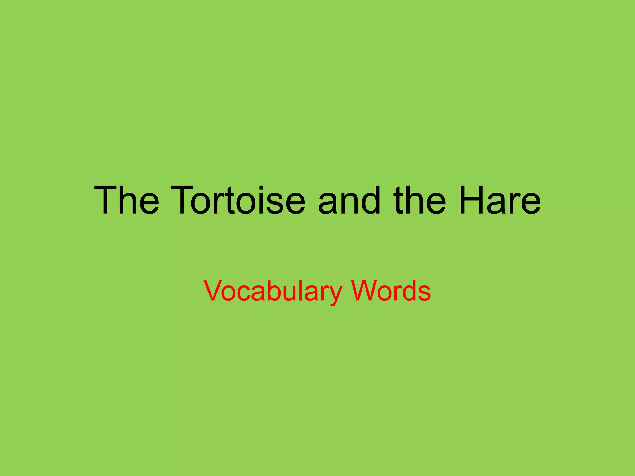 The tortoise and the hare | PPTX