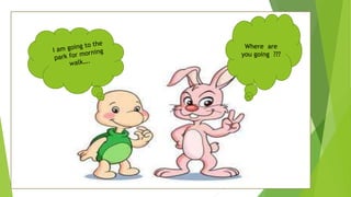 The tortoise and the rabbit | PPTX