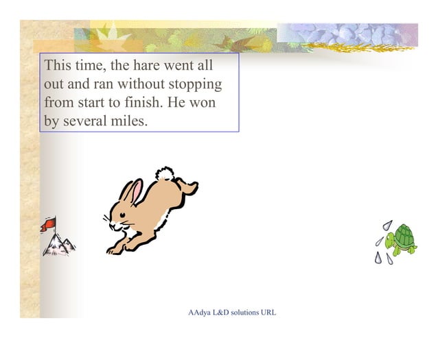 The story of the Tortoise & the Hare, the training module. | PPT