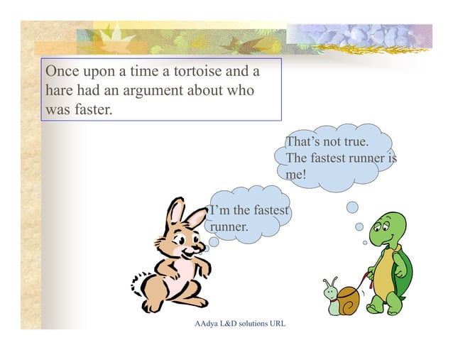 The story of the Tortoise & the Hare, the training module. | PPT