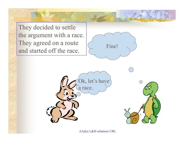 The story of the Tortoise & the Hare, the training module. | PPT