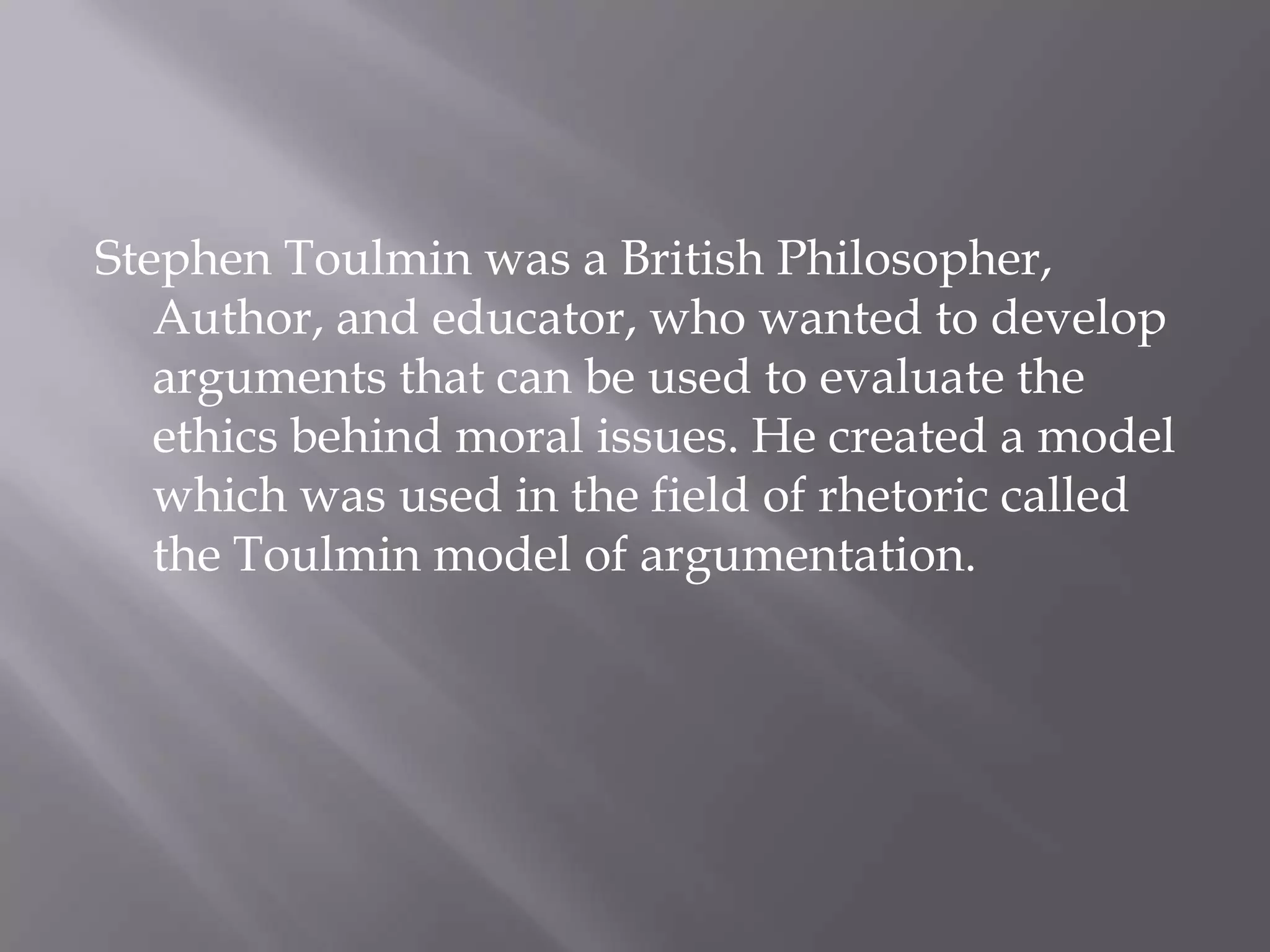 The toulmin model of argument tato | PPTX