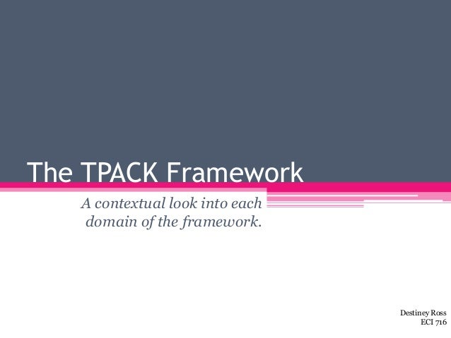 The Tpack Framework