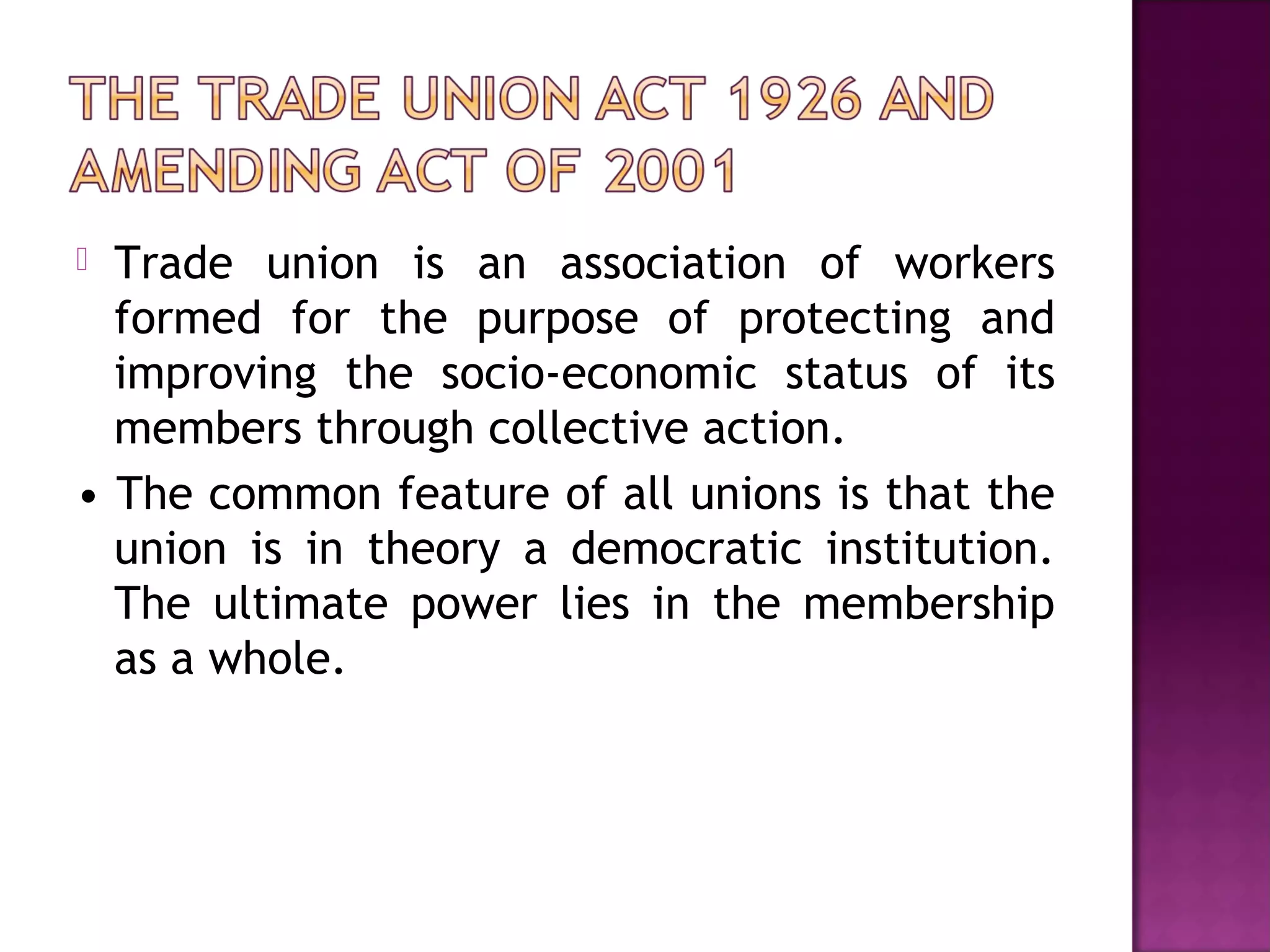 The trade unions act 1926.ppt final presentation.ues
