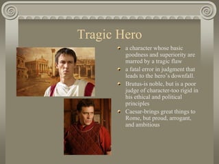 The tragedy of julius caeser awesome power point | PPTX