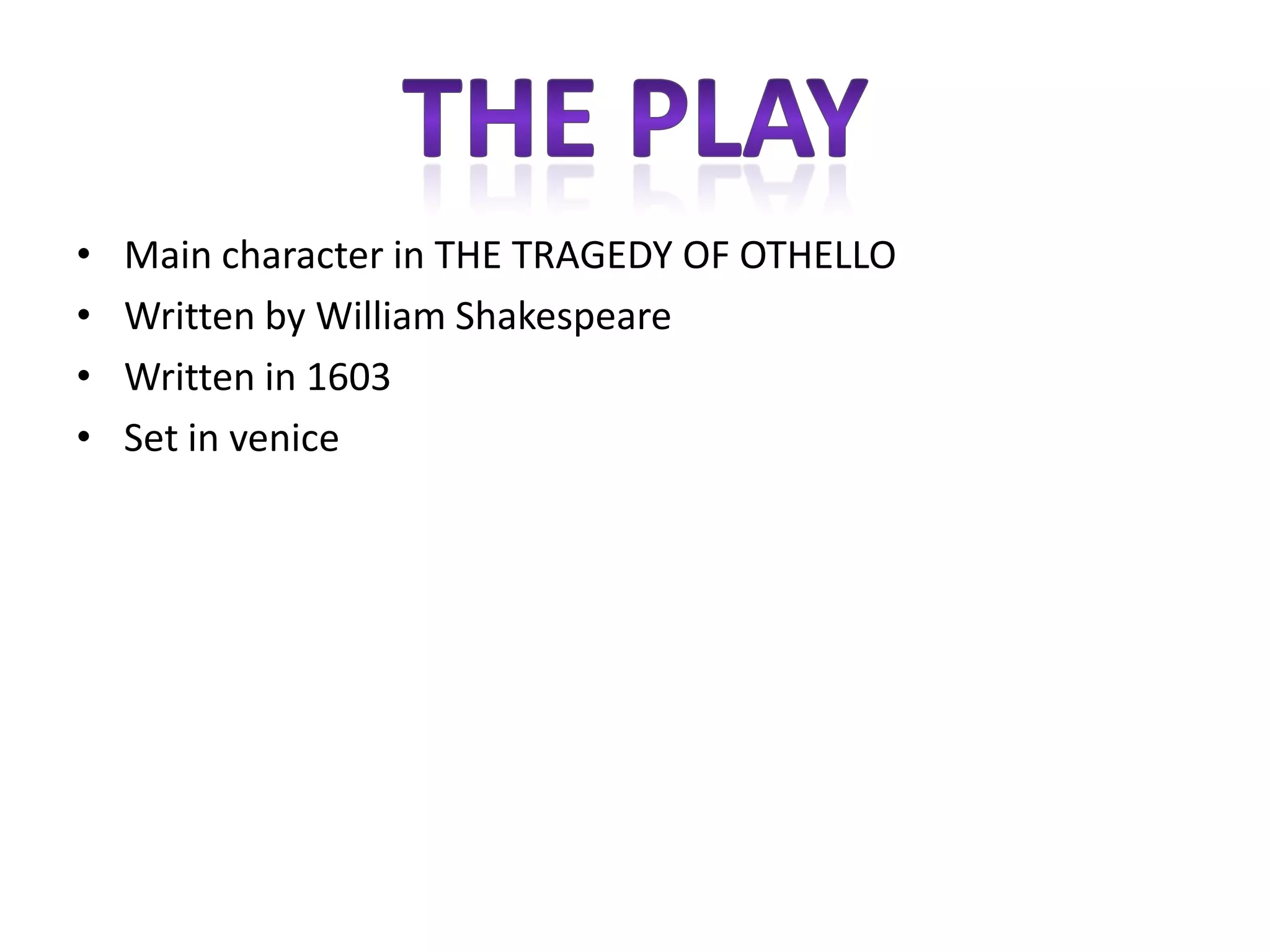The tragedy of othello | PPTX