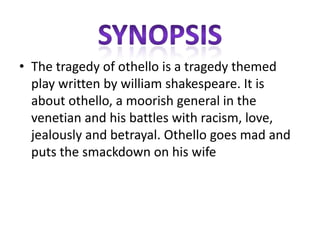 The tragedy of othello | PPTX