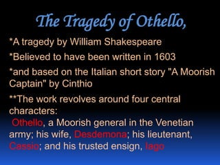 The tragedy of othello | PPT
