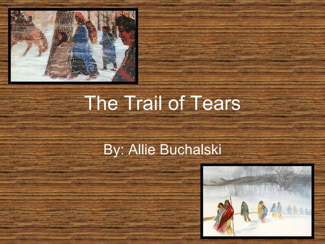 The trail of tears | PPT