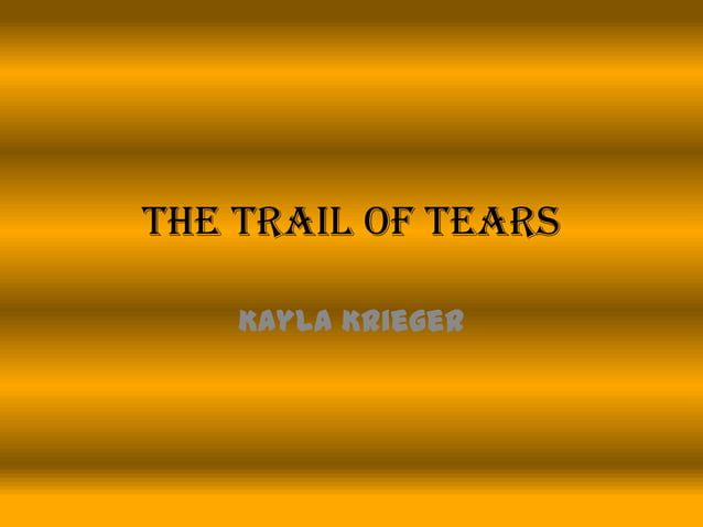 The Trail of Tears | PPT