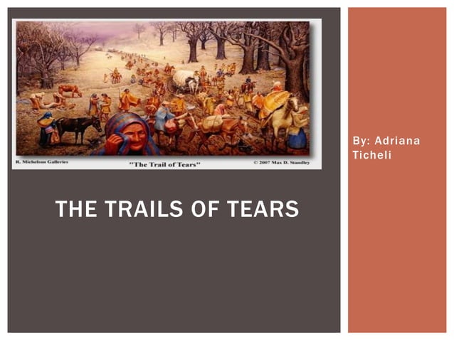 The trails of tears | PPTX