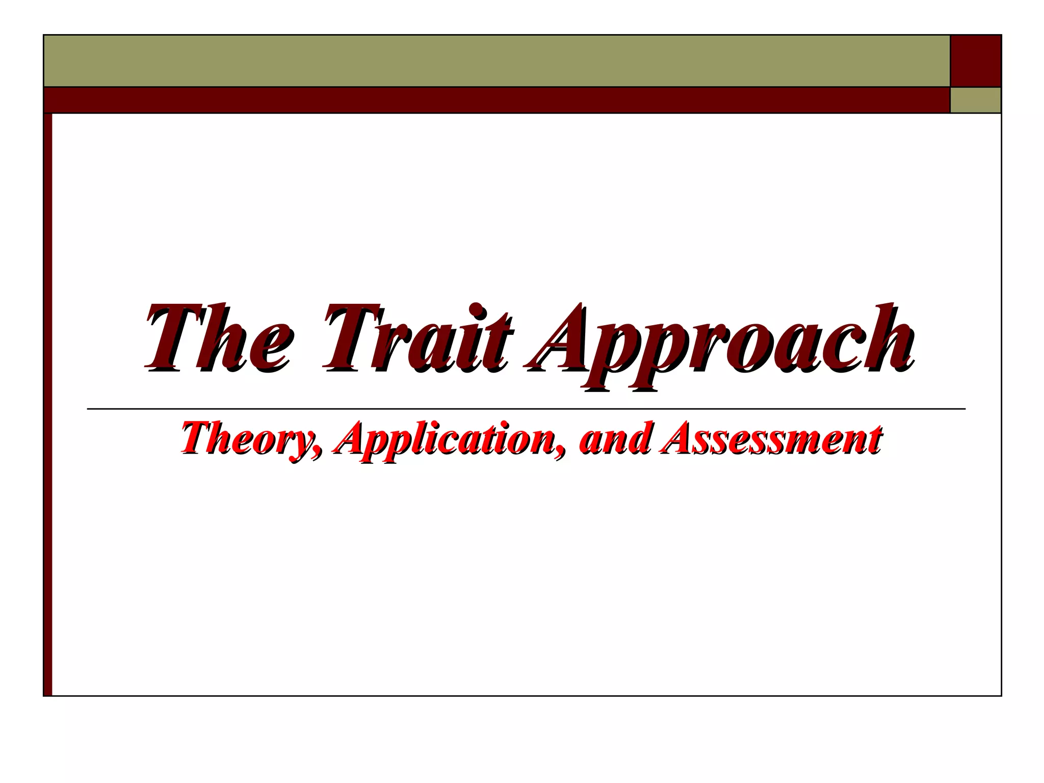 The Trait Approach | PPT