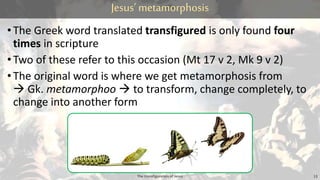 The transfiguration of Jesus | PPTX