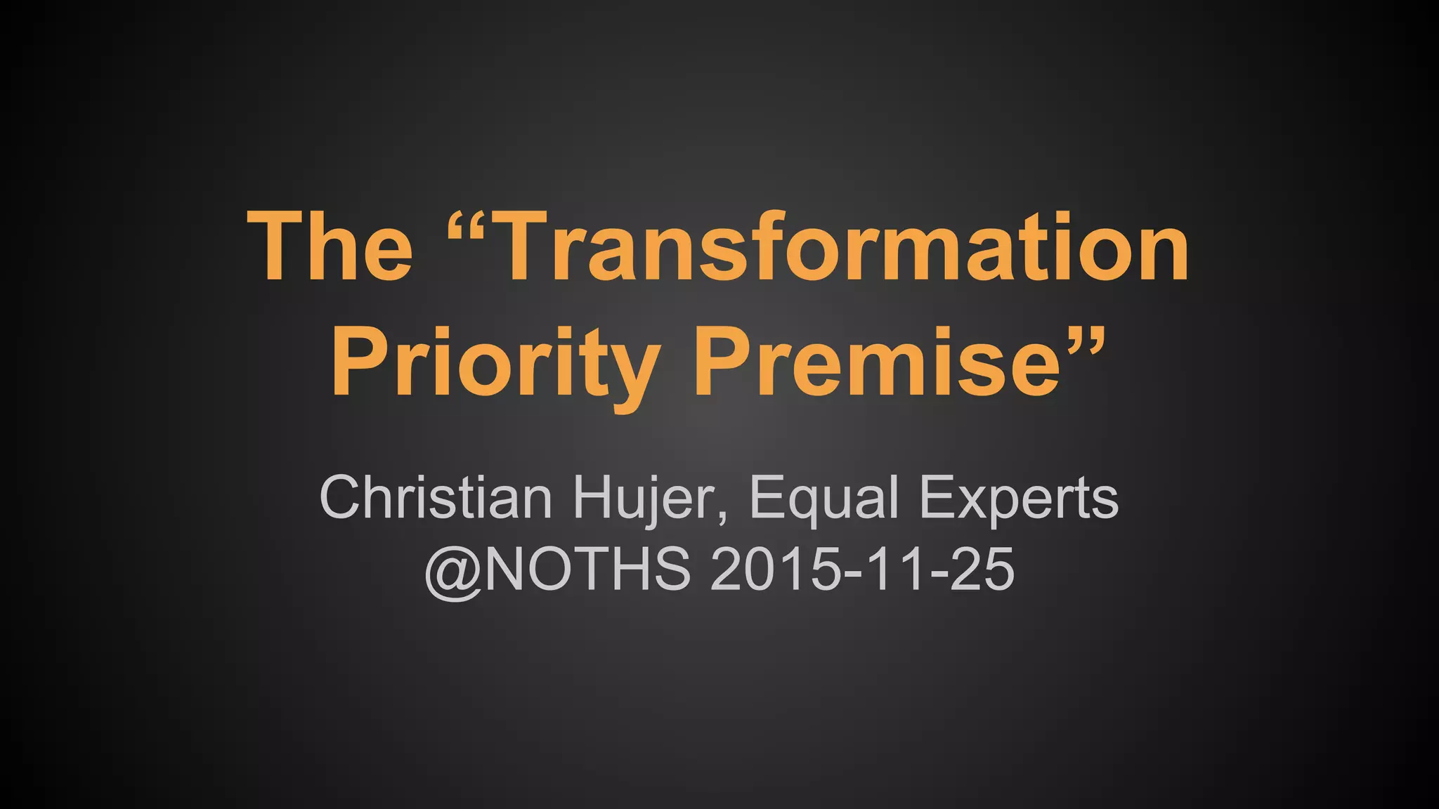 The “transformation priority premise” | PPT