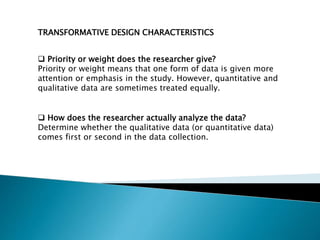 Research Methodology (The Transformative Design) | PPTX
