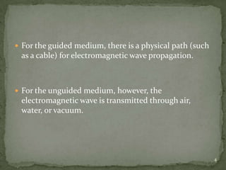 The transmission media | PPTX