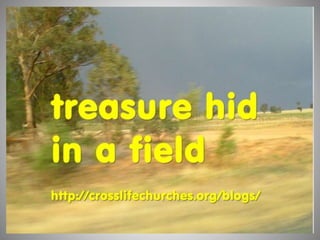 The treasure hid in the field | PPTX