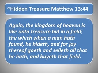 The treasure hid in the field | PPTX