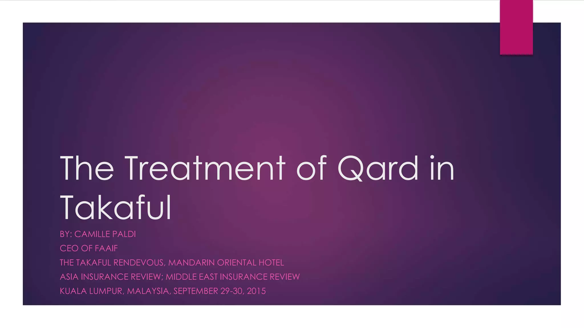 The Treatment of Qard in Takaful (short version) | PPTX