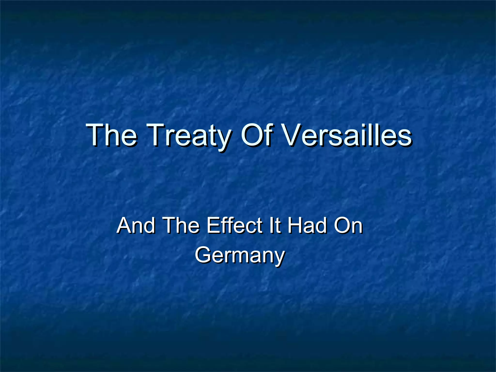 The Treaty Of Versailles | PPT