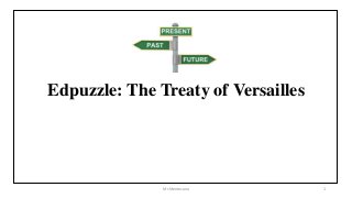 The Treaty of Versalilles Edpuzzle PowerPoint Overview