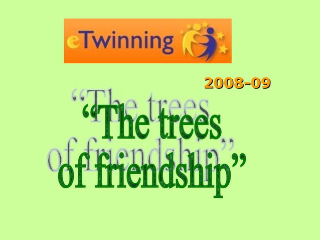The Trees Of Friendship | PPT
