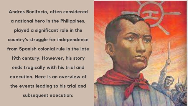 THE TRIAL AND EXECUTION OF ANDRES BONIFACIO.pptx | Free Download