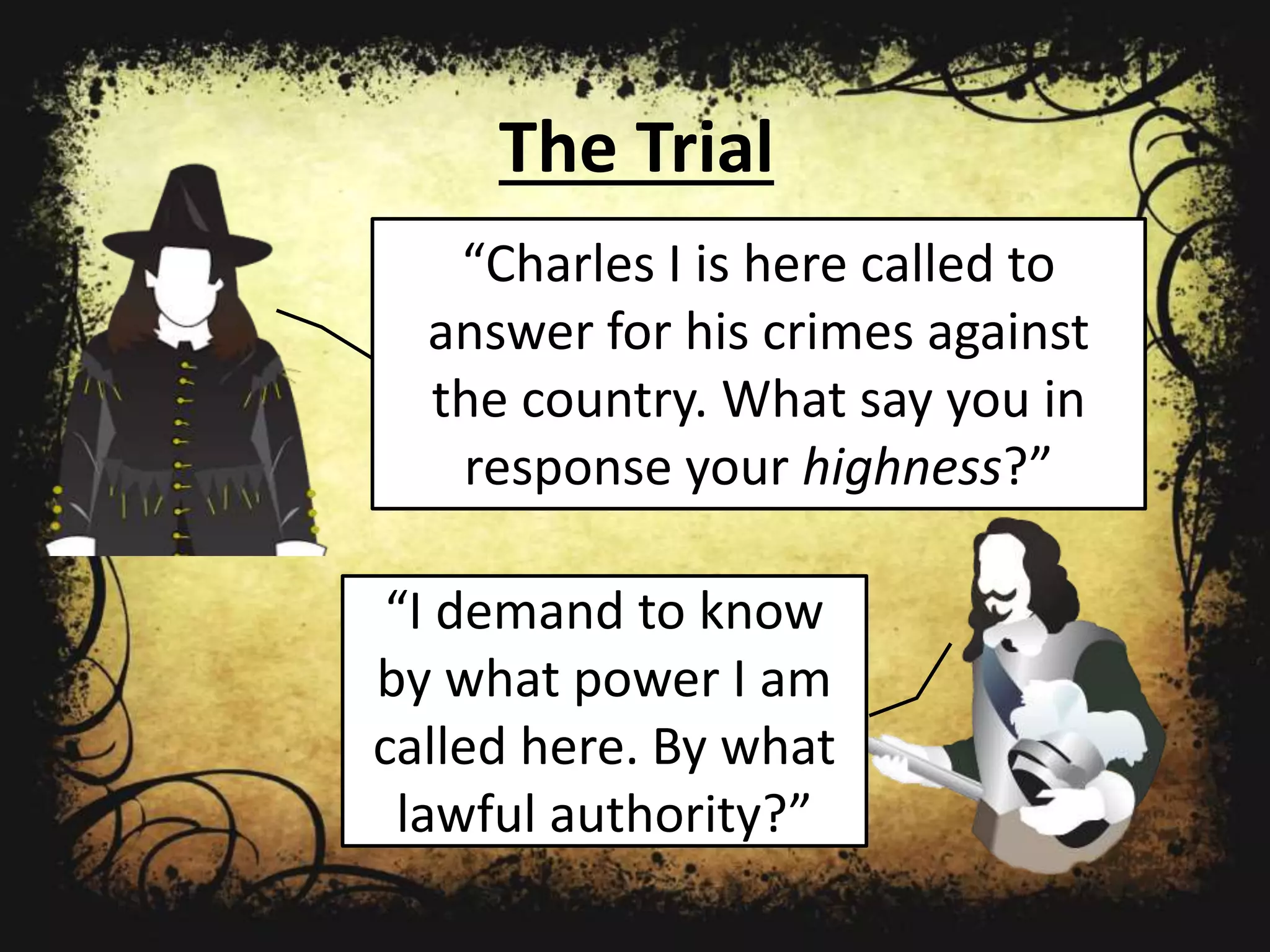 Charles I Trial & Execution by Rosstopher | PPTX