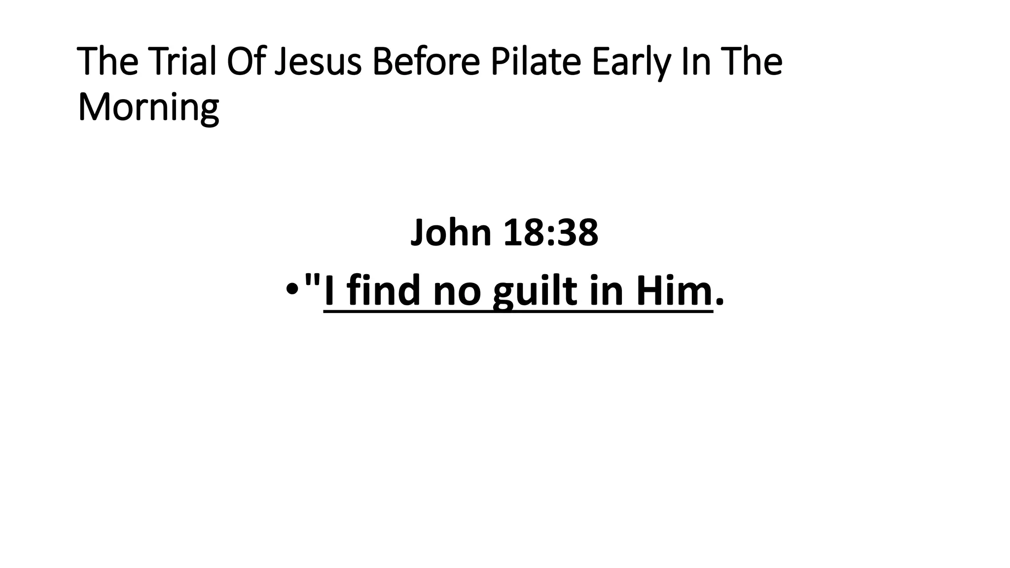 The Trial of Jesus Christ in the Gospels | PPTX