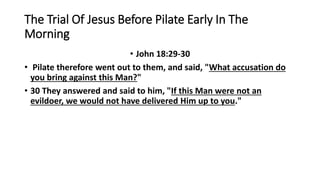 The Trial of Jesus Christ in the Gospels | PPTX | Christianity ...