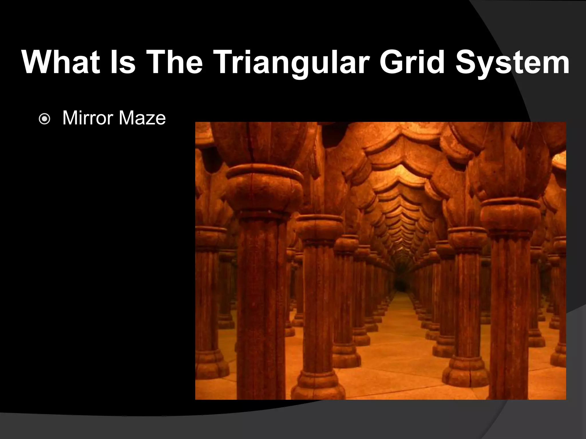 The Triangular Grid System | PPTX