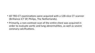 THE TRIPLE RULE OUT CT IN ACUTE CHEST.pptx