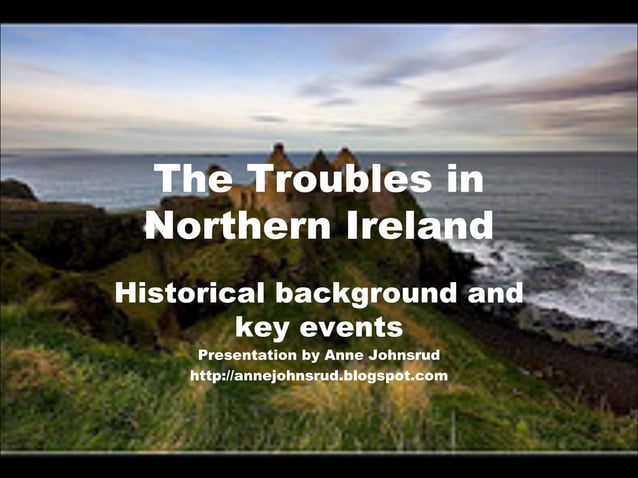 The Troubles In Northern Ireland 2 | PPT | Death, Injury, or Military ...