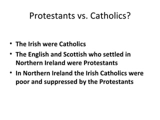 The Troubles In Northern Ireland 2 | PPT