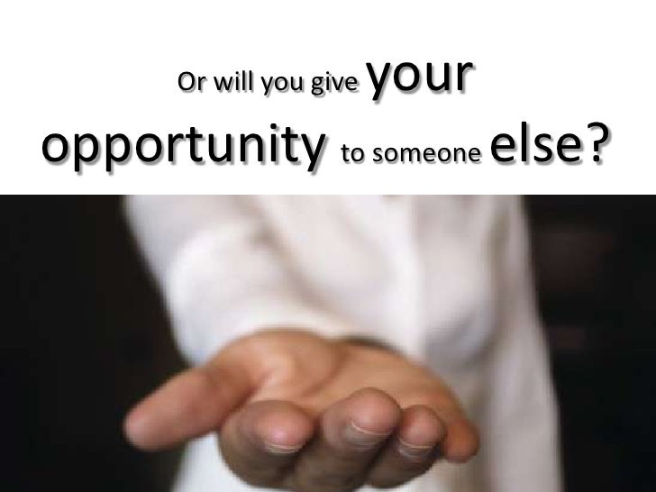 The true meaning of opportunity