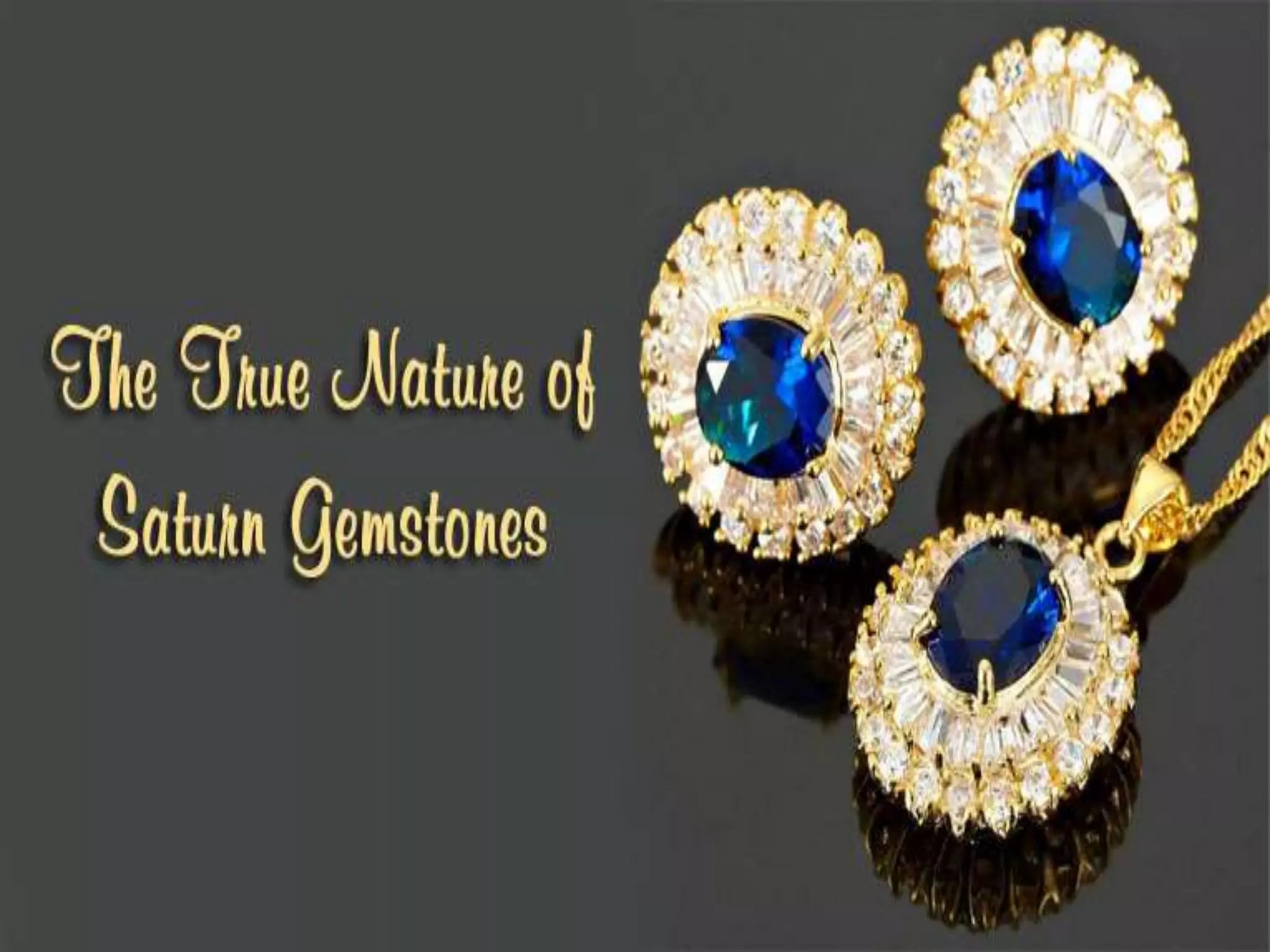 The True Nature of Saturn Gemstones - Blue Sapphire | PPT