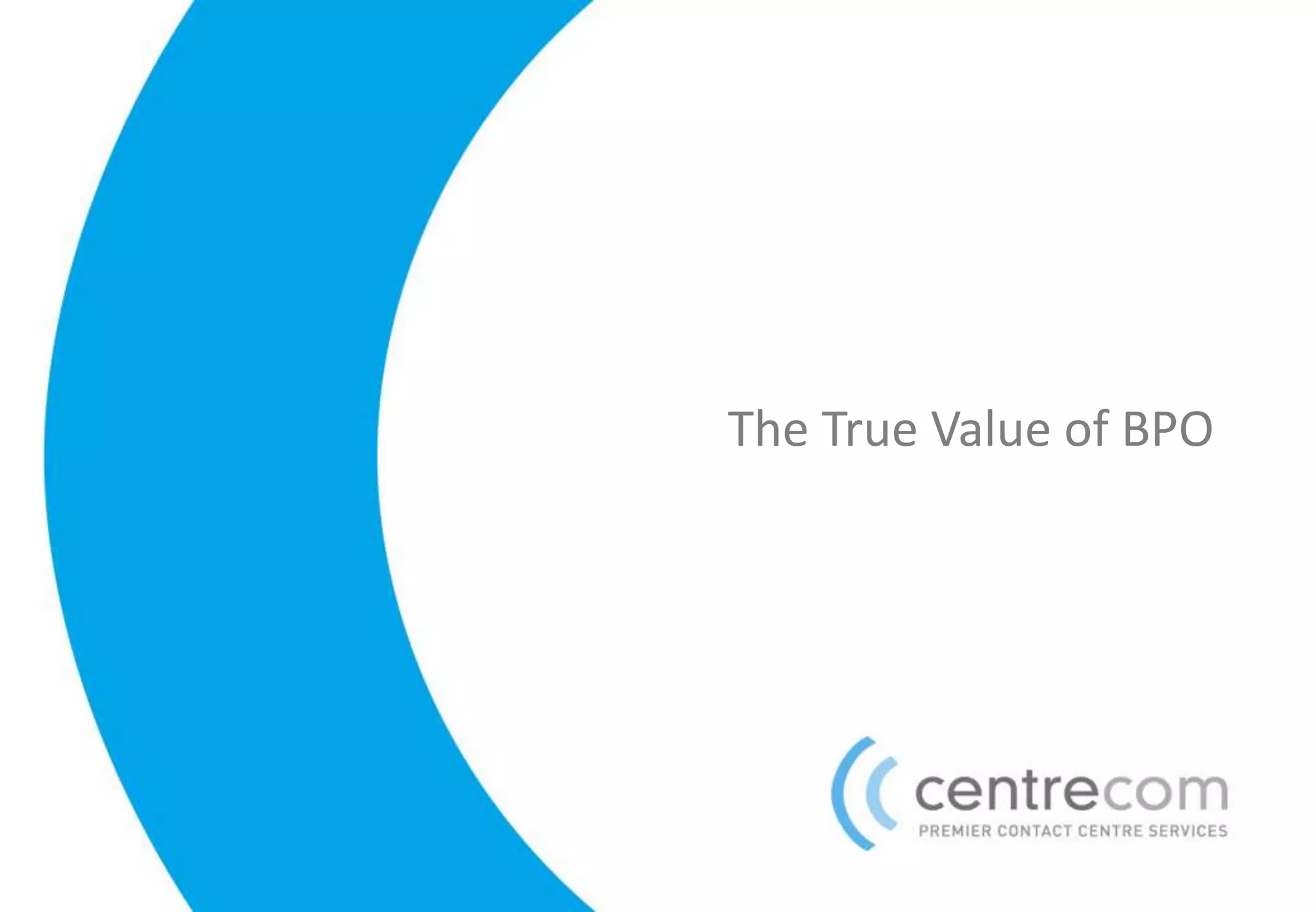 The True Value of BPO | PPTX