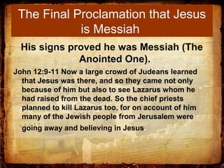 The Triumphant Entry - John 12:9-19 | PPT