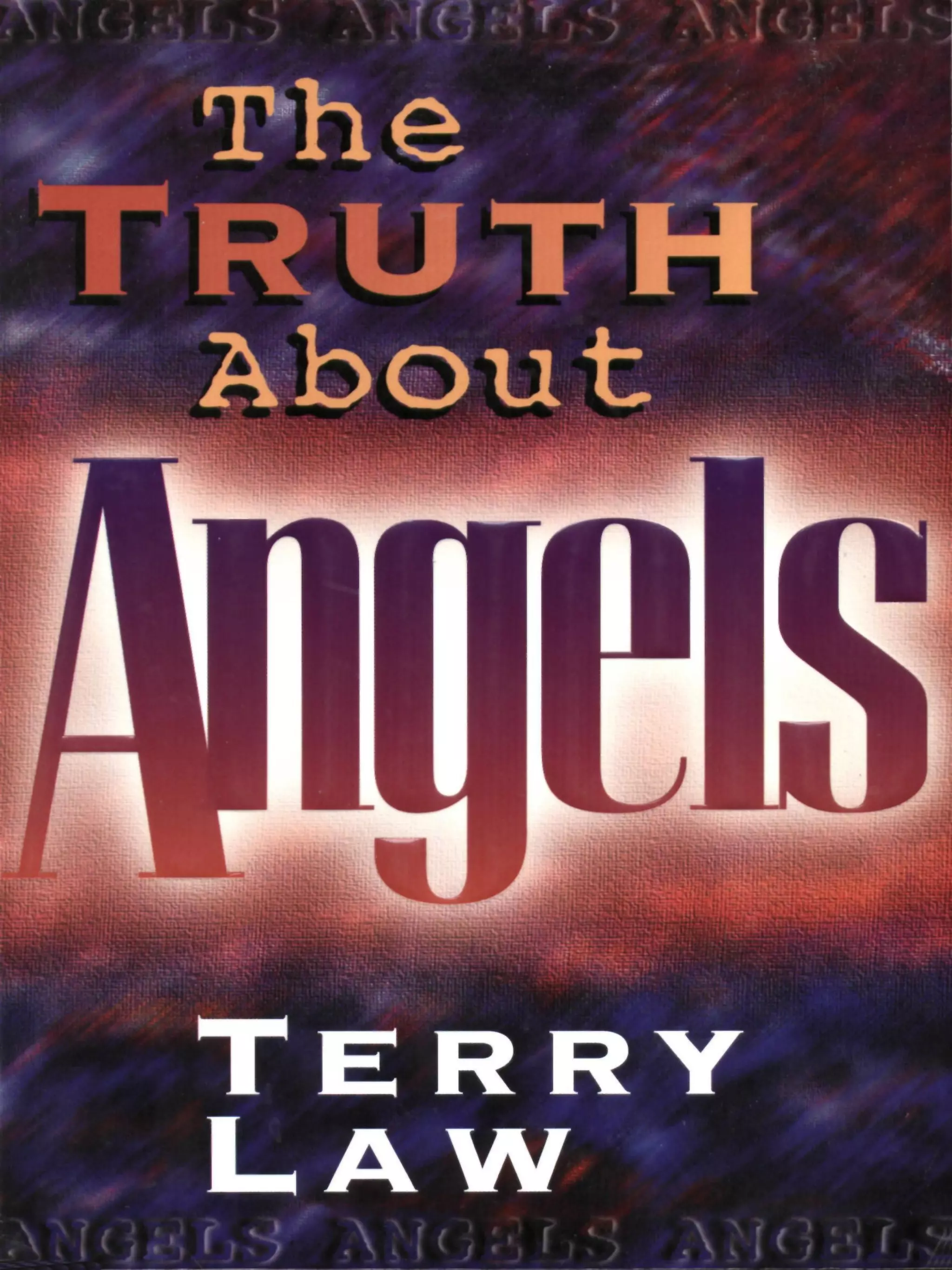 The Truth About Angels - Terry Law (TheGospel.NG).pdf
