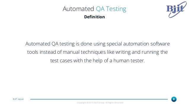 The Truth About Automated Qa Testing In The Software Industry Bjit Ppt