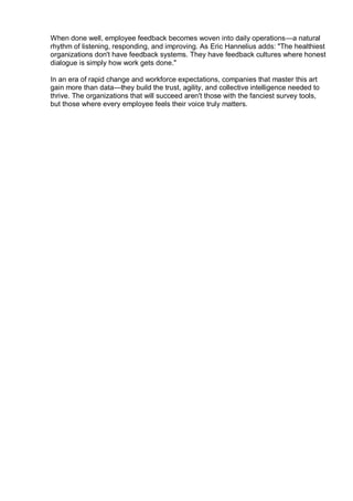 The Truth About Employee Feedback. Moving Beyond Surveys to Real ...