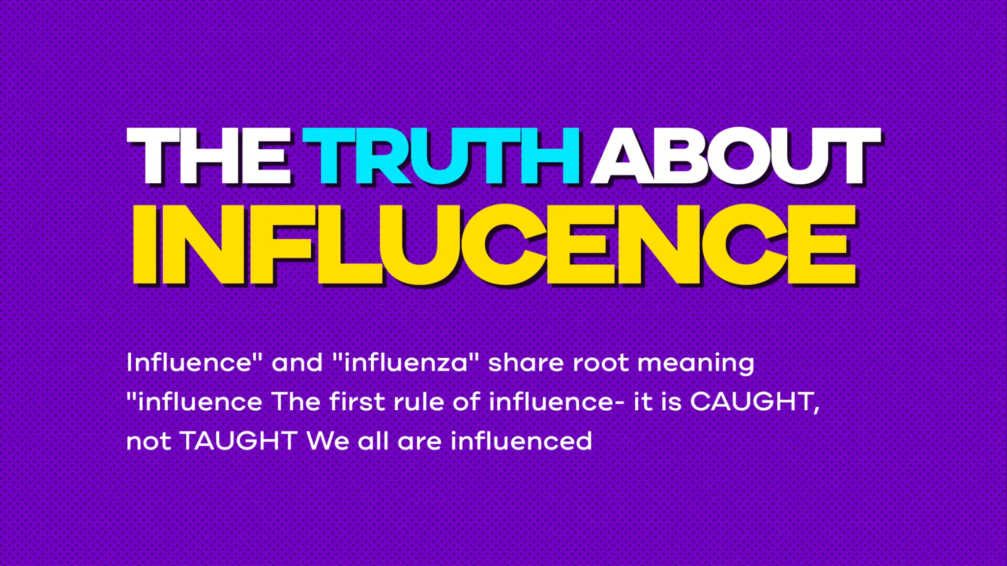 The Truth About Influence | PPT