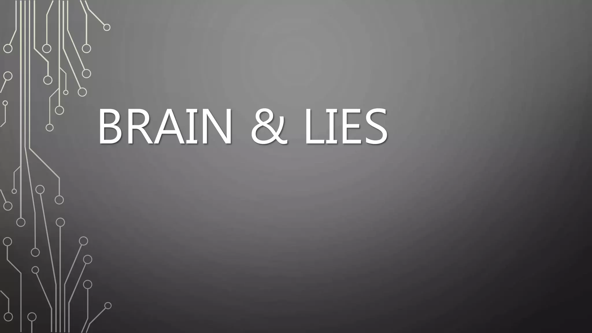 The truth about lying | PPT