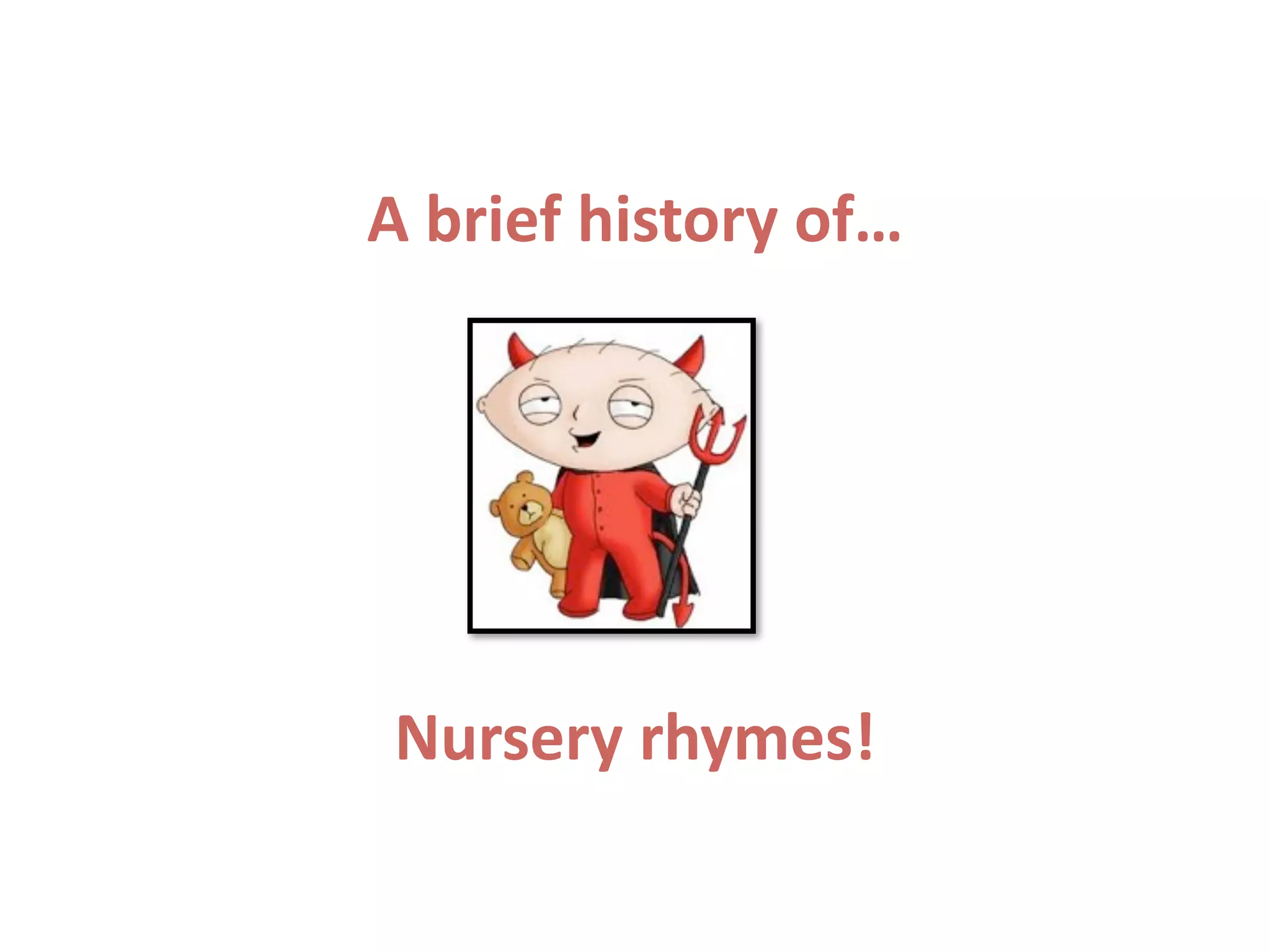 The truth about nursery rhymes! | PDF | Children\'s Music | Music