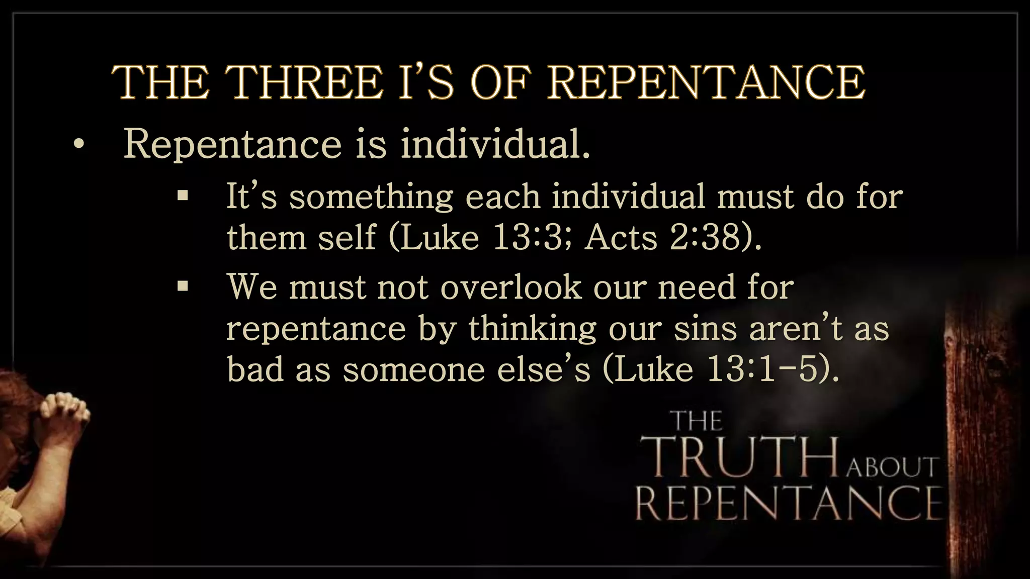 The truth about repentance | PPTX