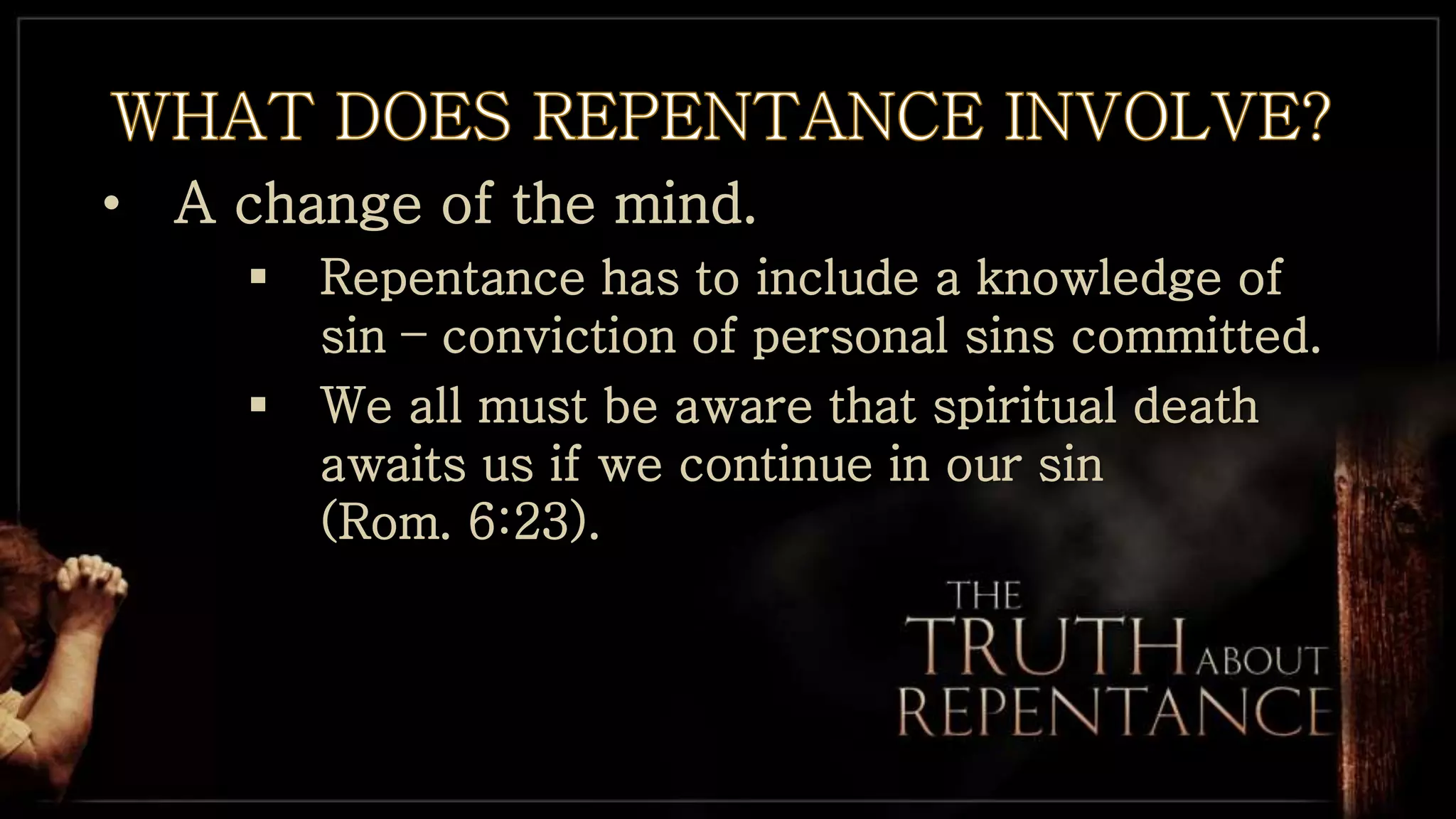 The truth about repentance | PPTX